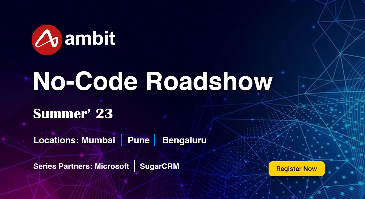 No-Code Roadshow India - Ambit Software